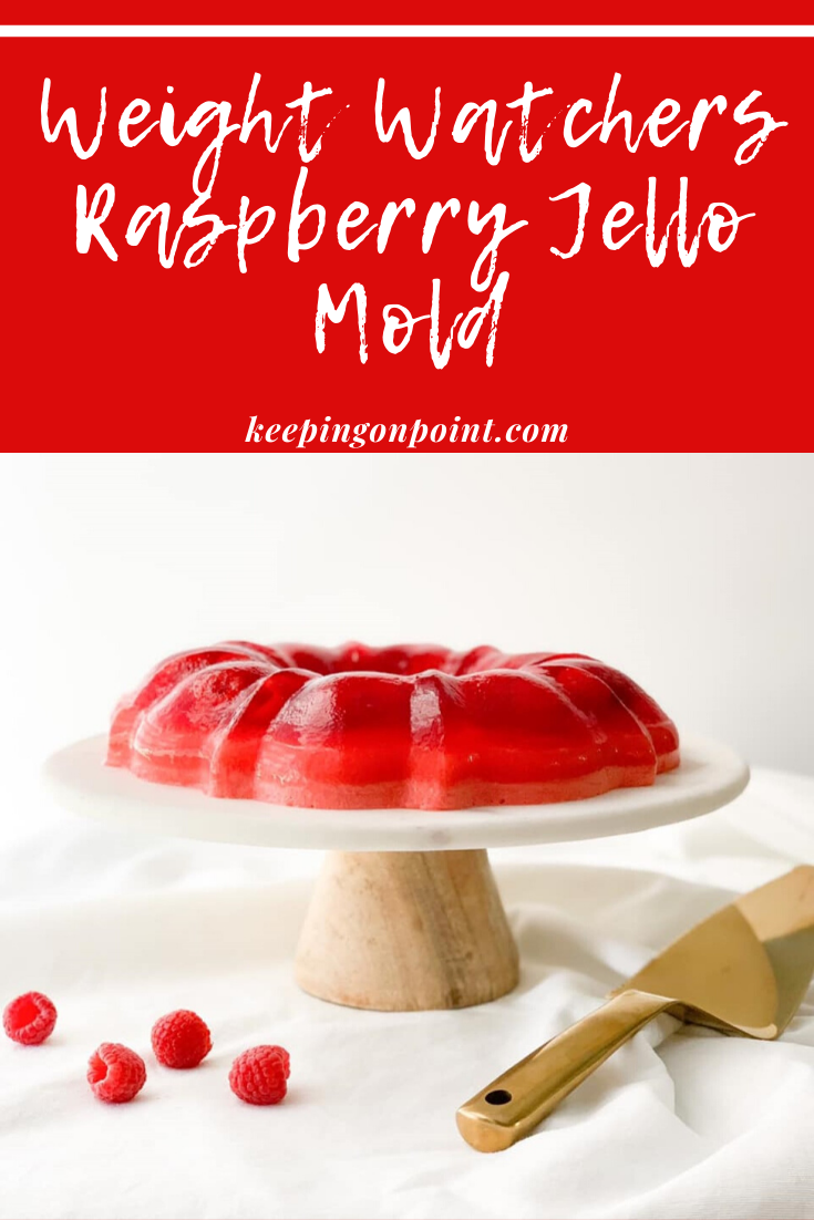 Raspberry Jello Mold – Weight Watchers