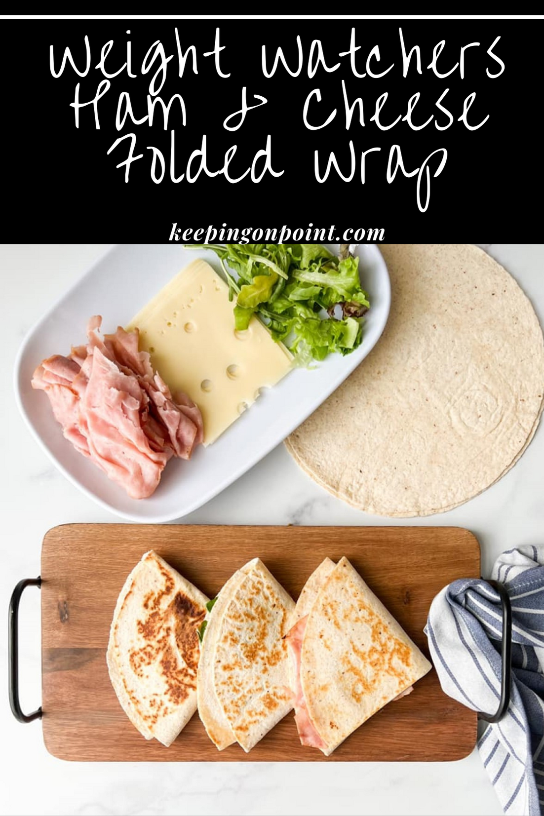 Ham and Cheese Folded Wrap