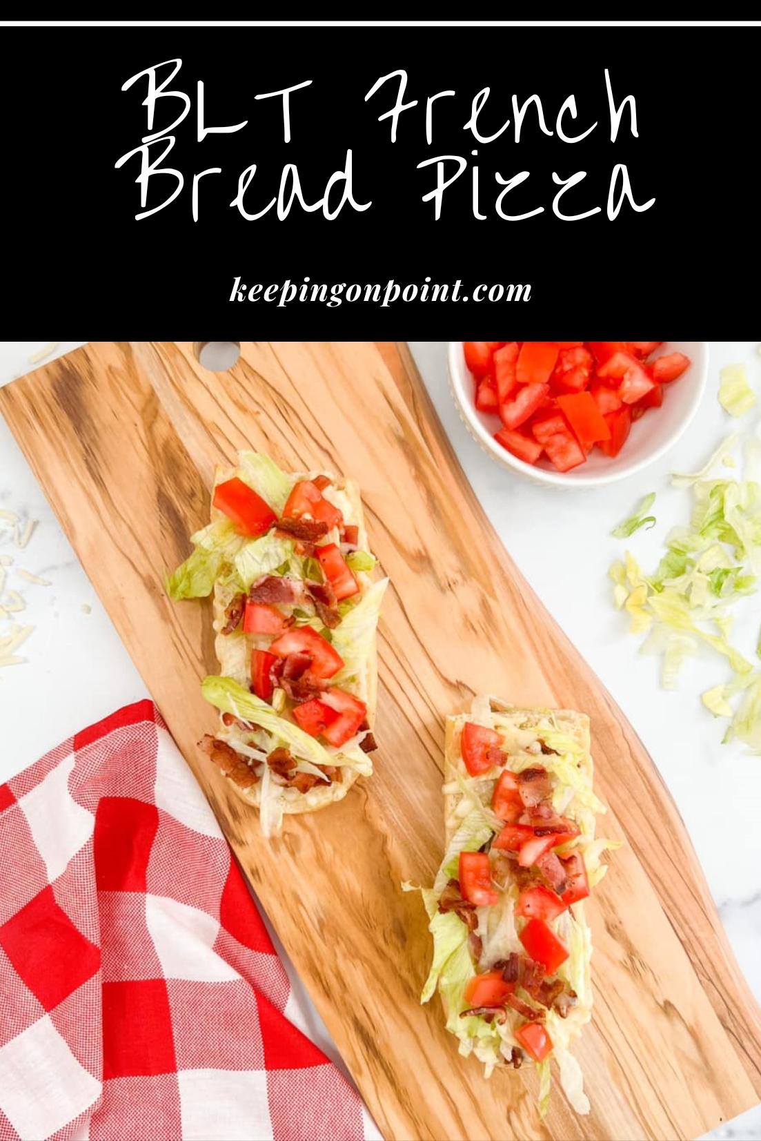 BLT French Bread Pizza